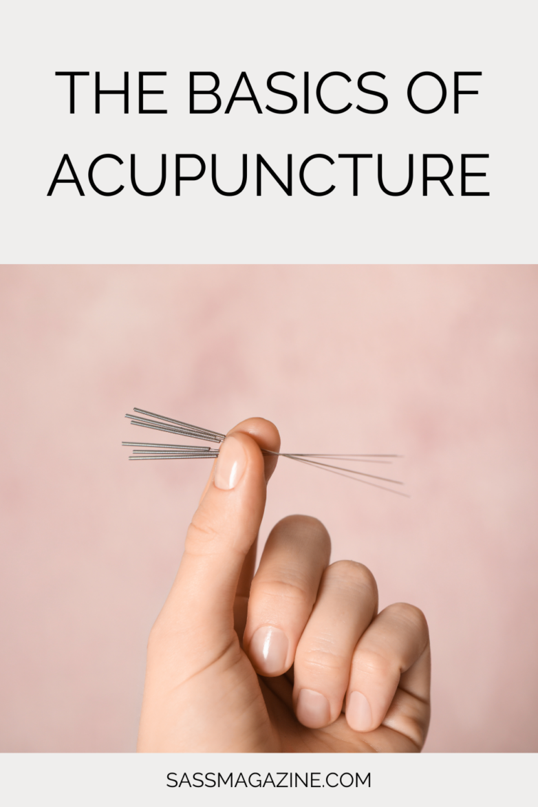 Basics of Acupuncture - Sass Magazine